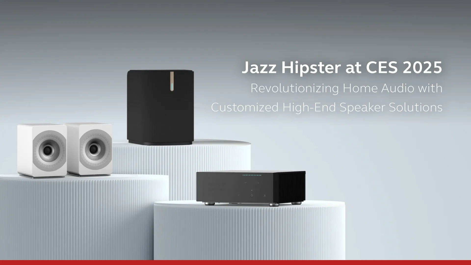 Jazz Hipster at CES 2025: Revolutionizing Home Audio with Customized High-End Speaker Solutions ...